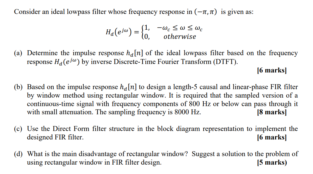 Solved Consider an ideal lowpass filter whose frequency | Chegg.com