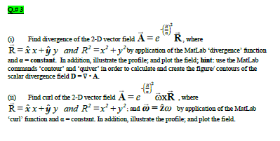 Solved #3 0 1) Find divergence of the 2-D vector field | Chegg.com