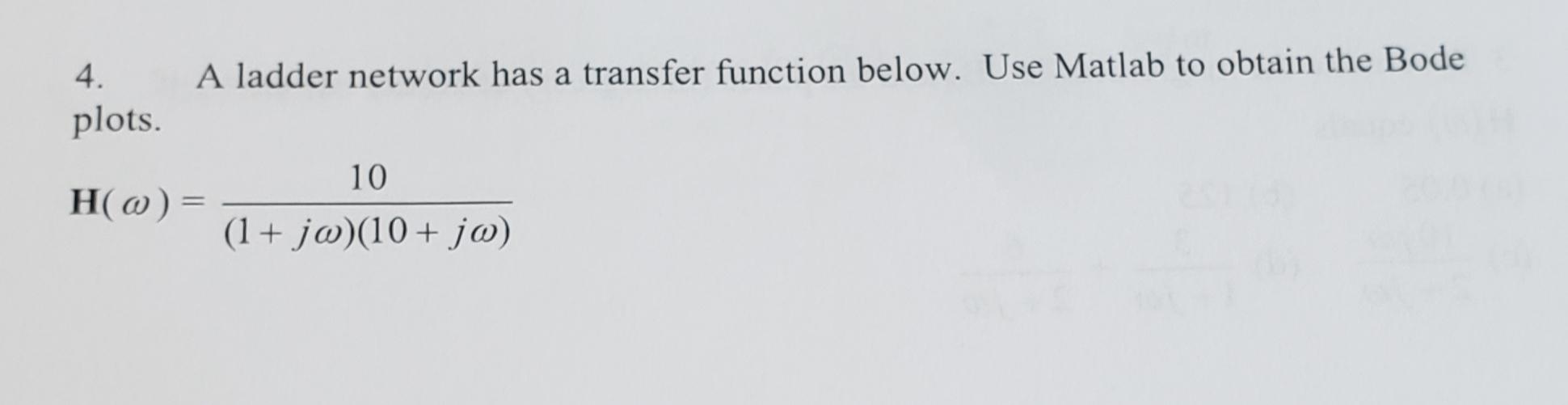 Solved A ladder network has a transfer function below. Use | Chegg.com
