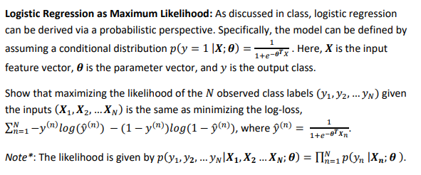 Solved Logistic Regression as Maximum Likelihood: As | Chegg.com