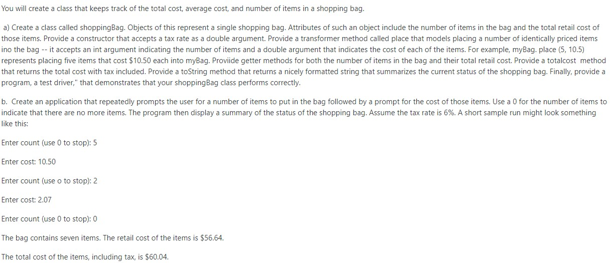 Solved You will create a class that keeps track of the total | Chegg.com