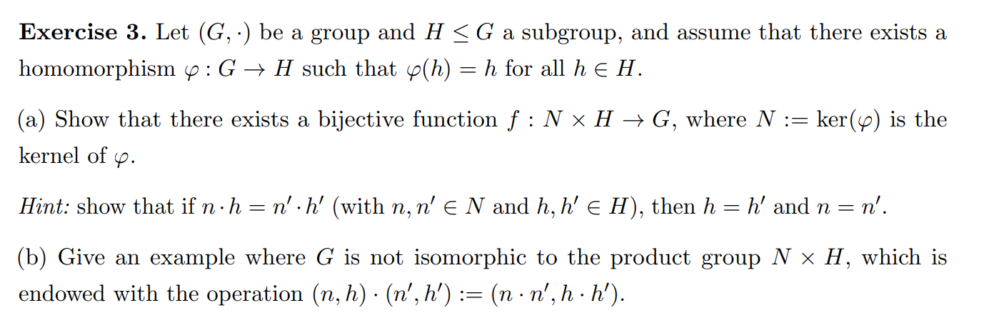 Solved Exercise 3. Let (G, :) be a group and H | Chegg.com