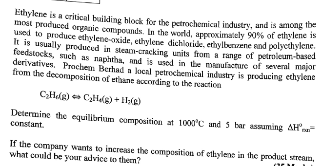Solved Ethylene is a critical building block for the | Chegg.com