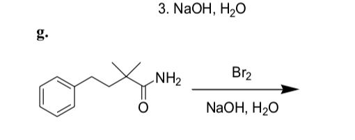 Solved 3. NaOH, H2O NH2 Br2 NaOH, H2O | Chegg.com