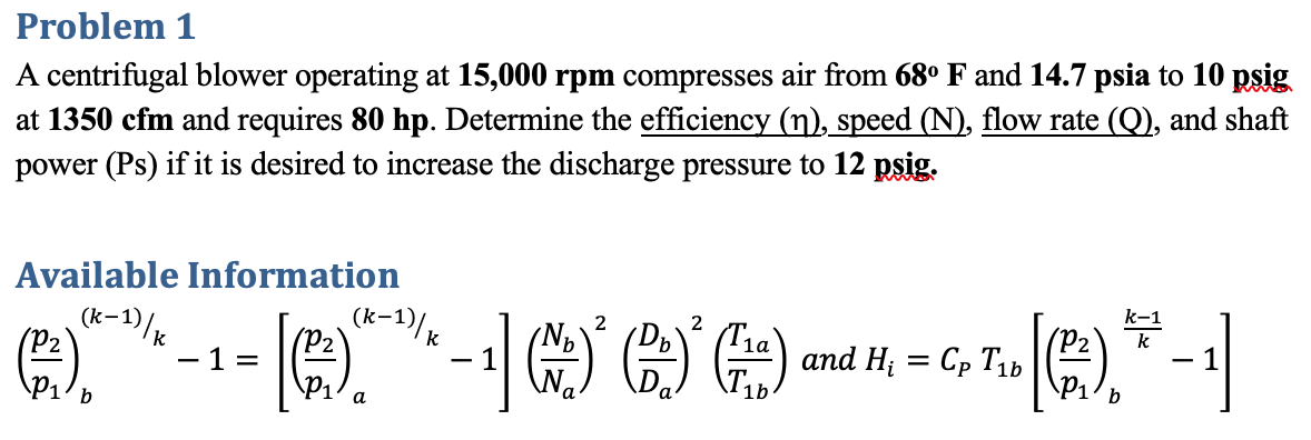 Solved Problem 1 A centrifugal blower operating at 15,000 | Chegg.com