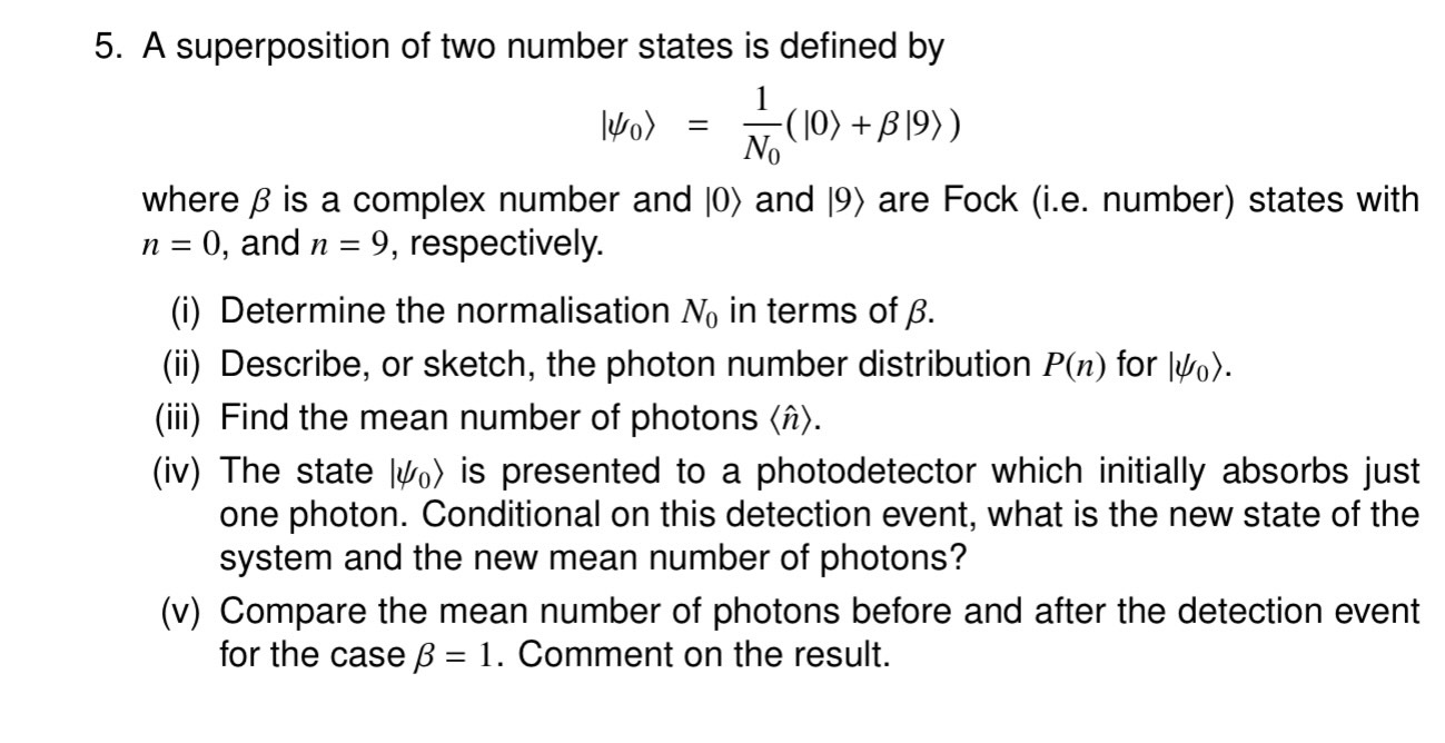 A superposition of two number states is defined | Chegg.com