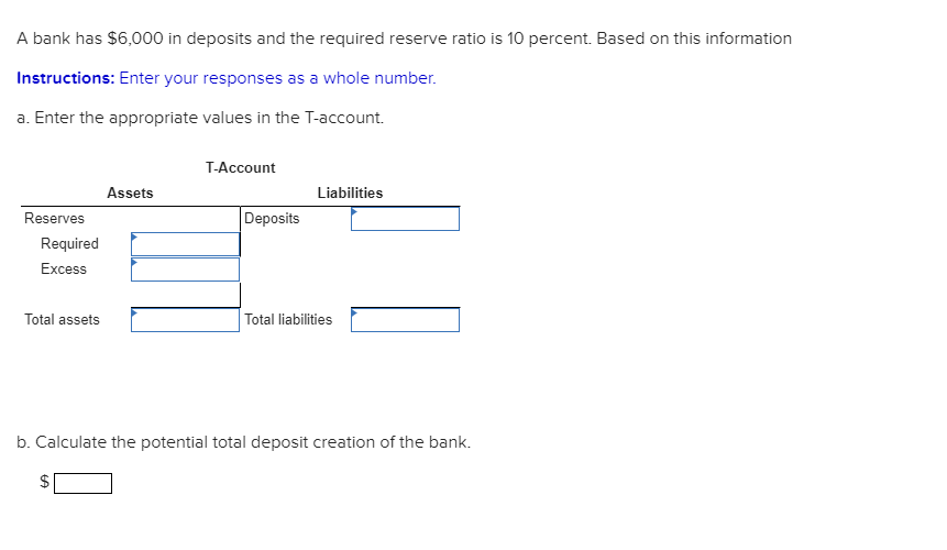 Solved A bank has $6,000 in deposits and the required | Chegg.com