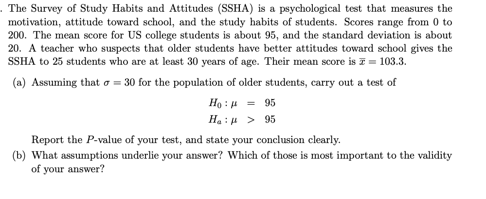 Solved The Survey of Study Habits and Attitudes (SSHA) is a | Chegg.com