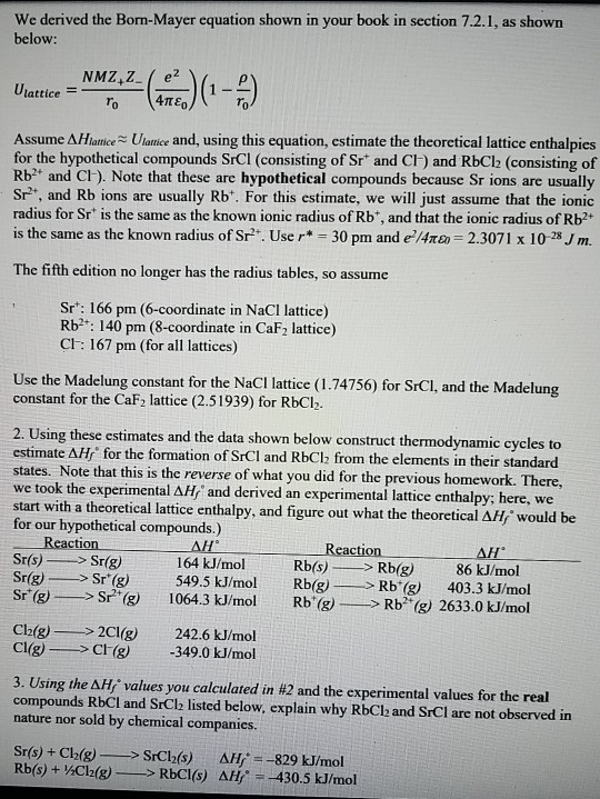 Solved We derived the Born-Mayer equation shown in your book | Chegg.com