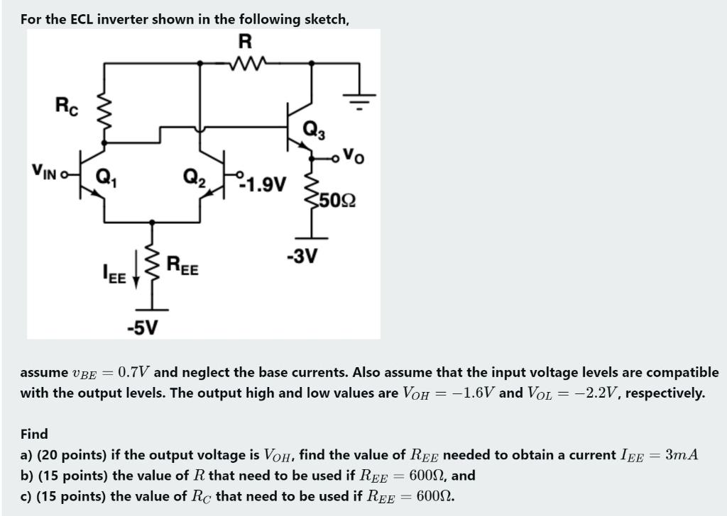 Solved For the ECL inverter shown in the following sketch, R | Chegg.com