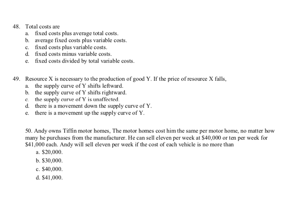 Solved 48. Total costs are fixed costs plus average total | Chegg.com