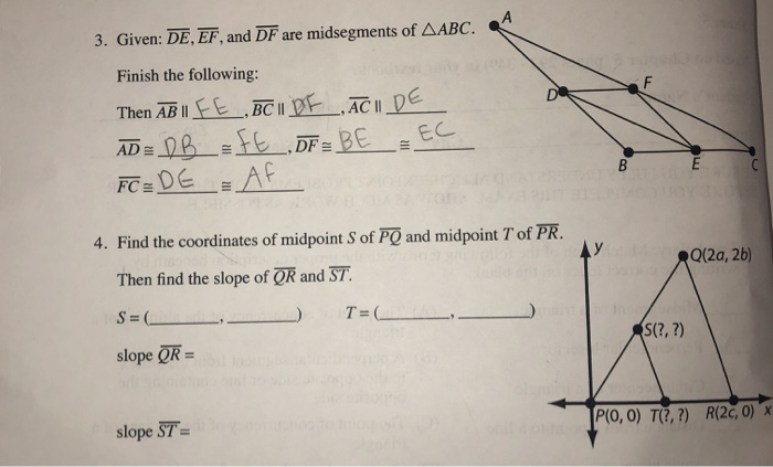 Solved 3. Given: DE, EF, and DF are midsegments of AABC. 2 | Chegg.com