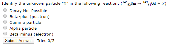 Solved Identify the unknown particle "X" in the following | Chegg.com