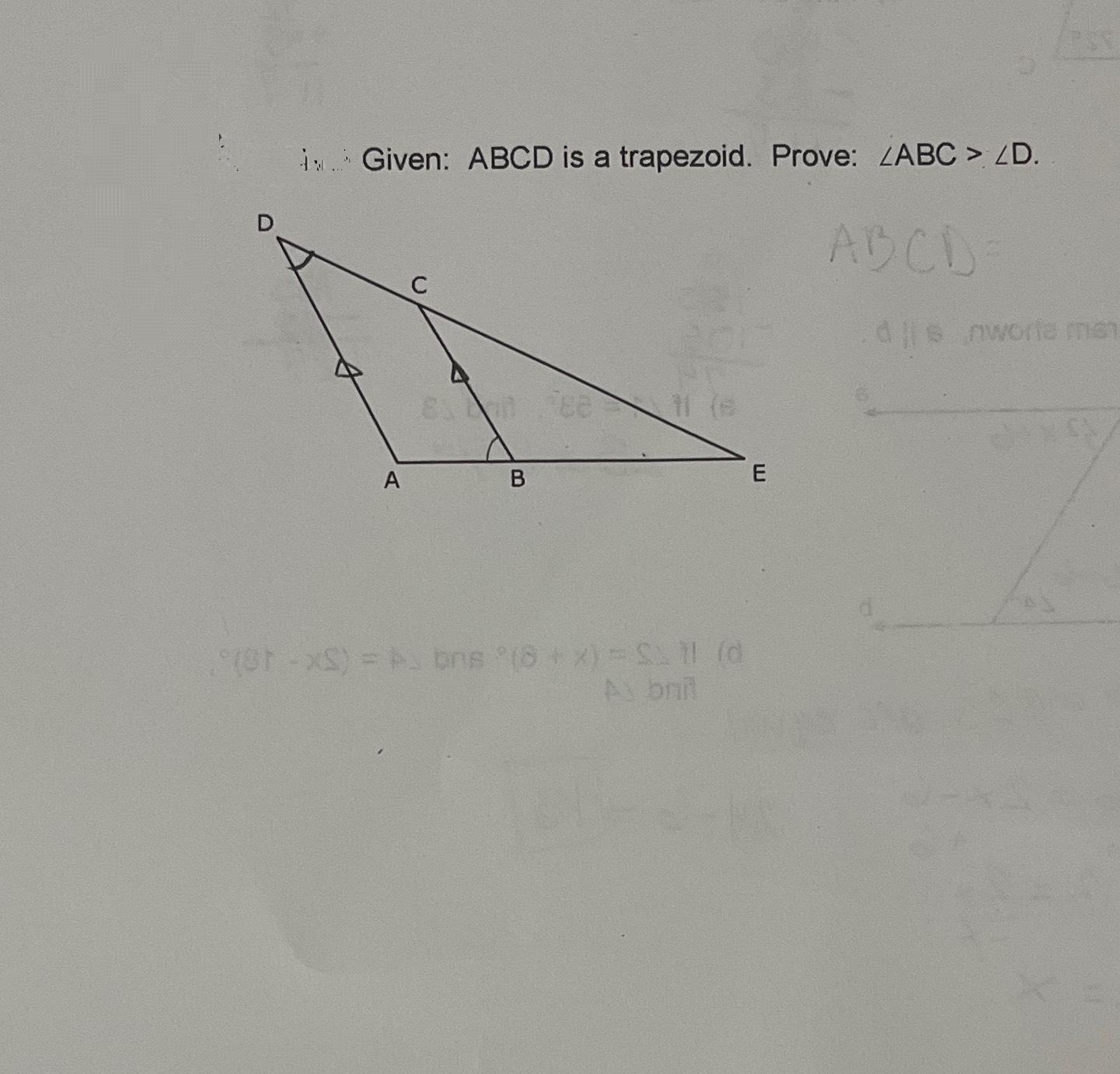 Solved 1. Given: ABCD is a trapezoid. Prove: ∠ABC>∠D. | Chegg.com