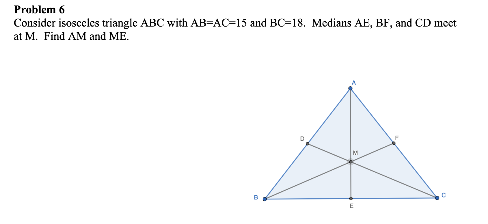 Solved Problem 6 Consider isosceles triangle ABC with | Chegg.com