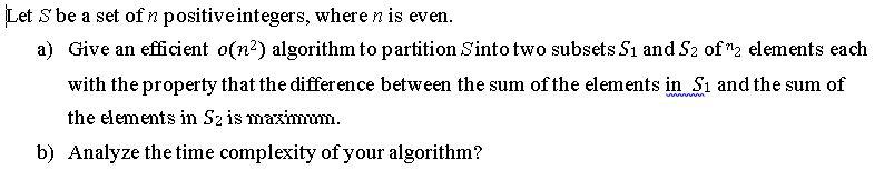 Solved Let S be a set of n positive integers, where n is | Chegg.com