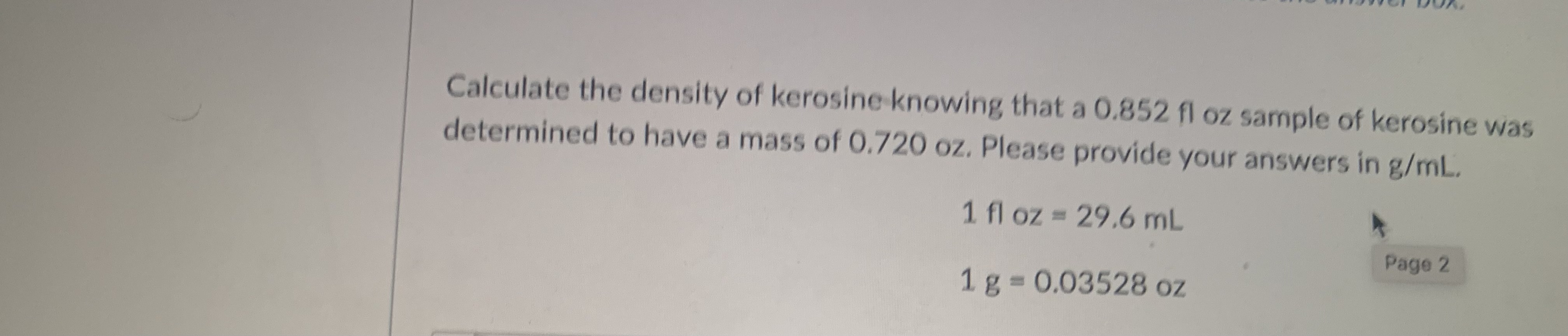 Solved Calculate the density of kerosine knowing that a | Chegg.com