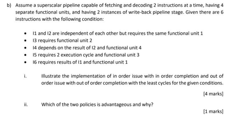 Solved b) Assume a superscalar pipeline capable of fetching | Chegg.com