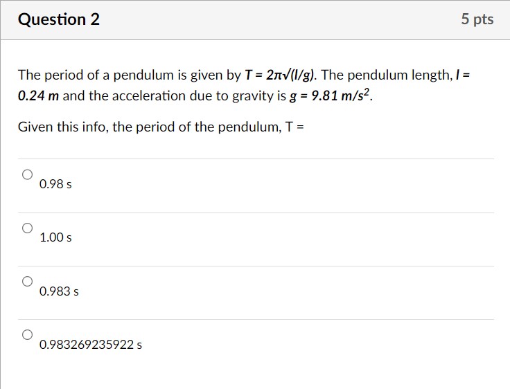 Solved The period of a pendulum is given by T=2π(I/g). The | Chegg.com