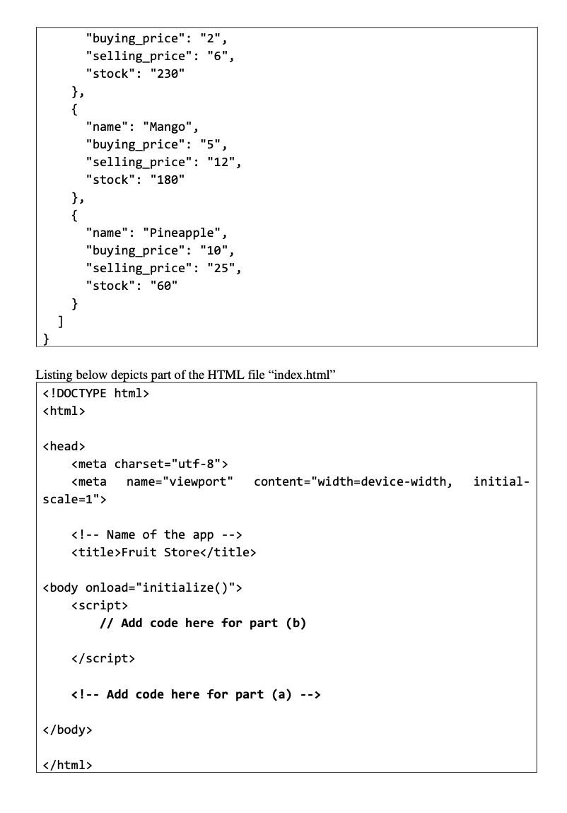 Solved Listing below depicts the JSON file "fruits.json" { | Chegg.com