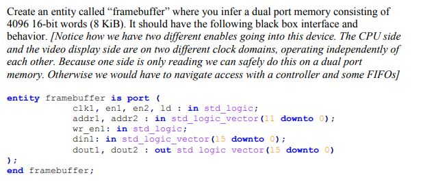Create an entity called framebuffer" where you infer | Chegg.com