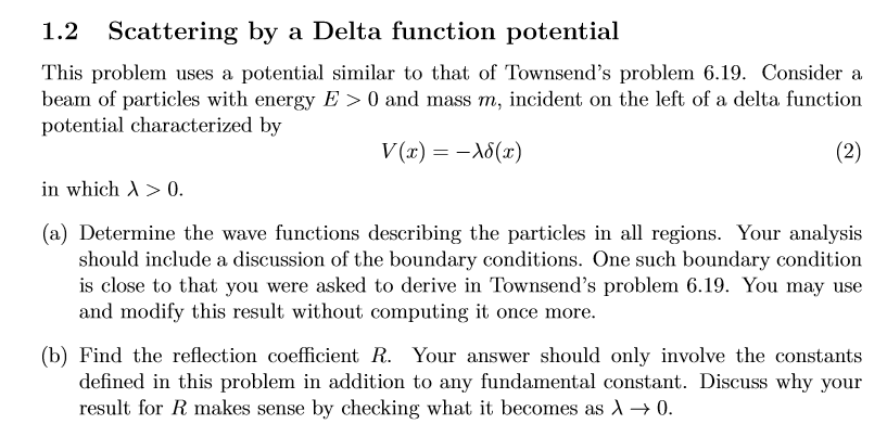 Solved 1.2 Scattering by a Delta function potential This | Chegg.com