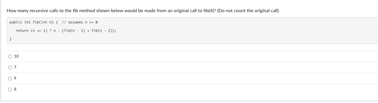 Solved How many recursive calls to the fib method shown | Chegg.com