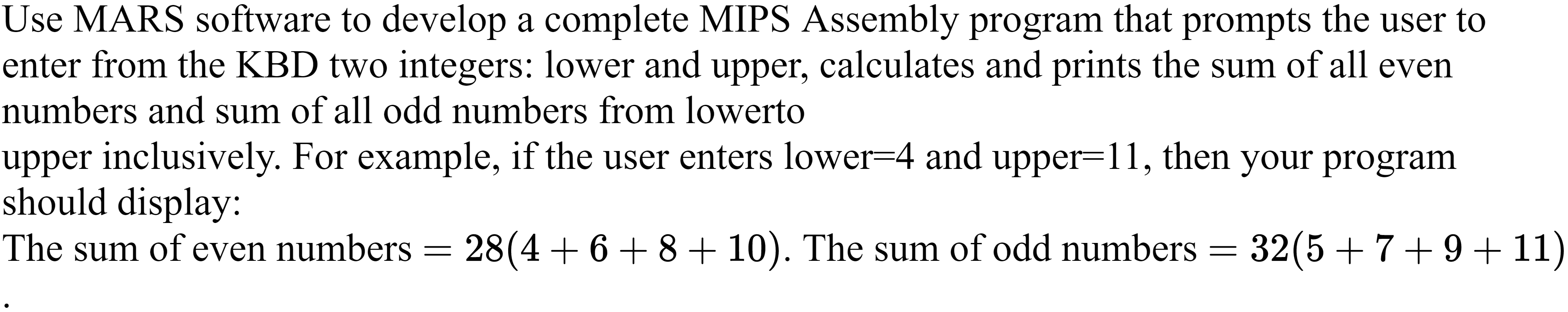 Solved Use MARS software to develop a complete MIPS Assembly | Chegg.com