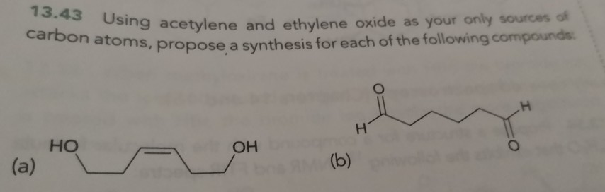 Solved 13.43 Using ng acetylene and ethylene oxide as your | Chegg.com