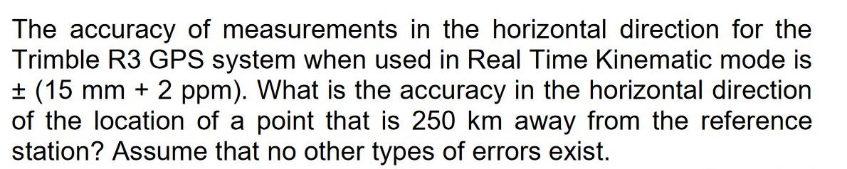 Solved The accuracy of measurements in the horizontal | Chegg.com