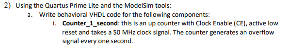 Solved 2) Using the Quartus Prime Lite and the ModelSim | Chegg.com