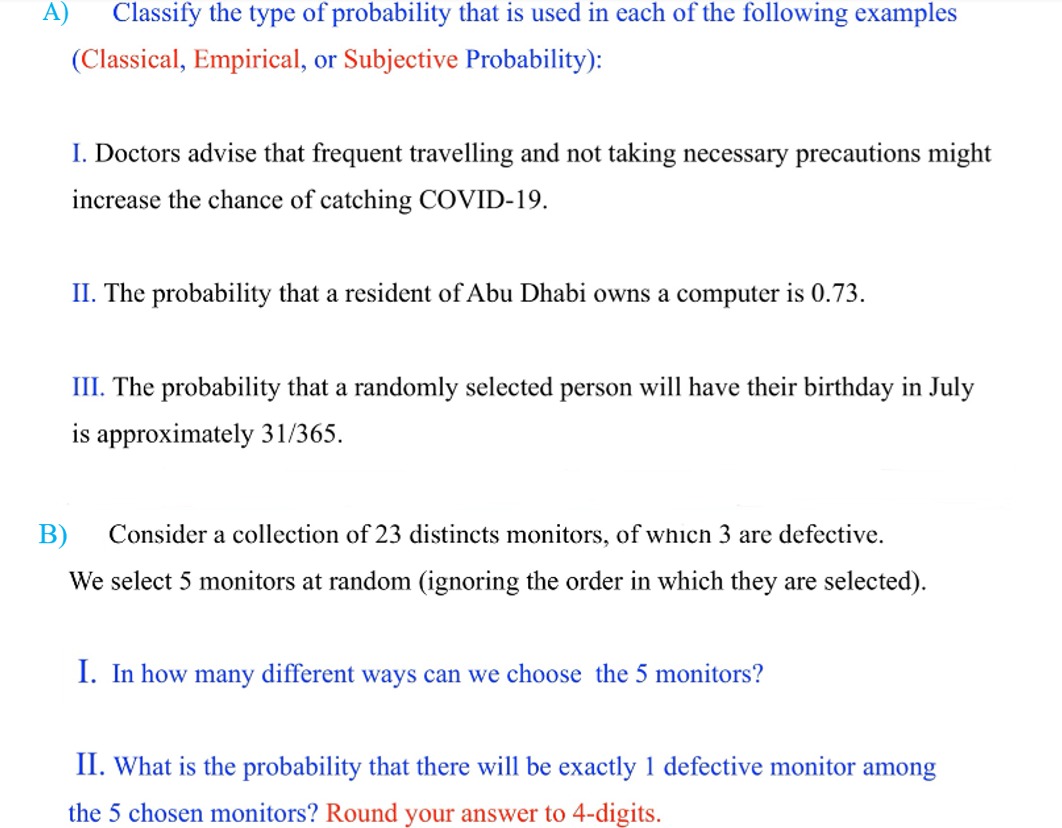 Solved A) Classify the type of probability that is used in | Chegg.com