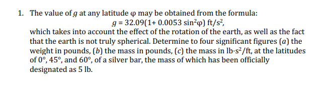 Solved The value of g at any latitude φ may be obtained from | Chegg.com