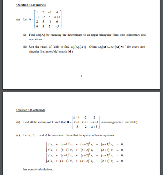 Solved Ouestion 4 (20 marks) (a) Let A 1 2 -3 4 -1-2 5 R+1 | Chegg.com Solved Ouestion 4 (20 marks) (a) Let A 1 2 -3 4 -1-2 5 R+1 | Chegg.com