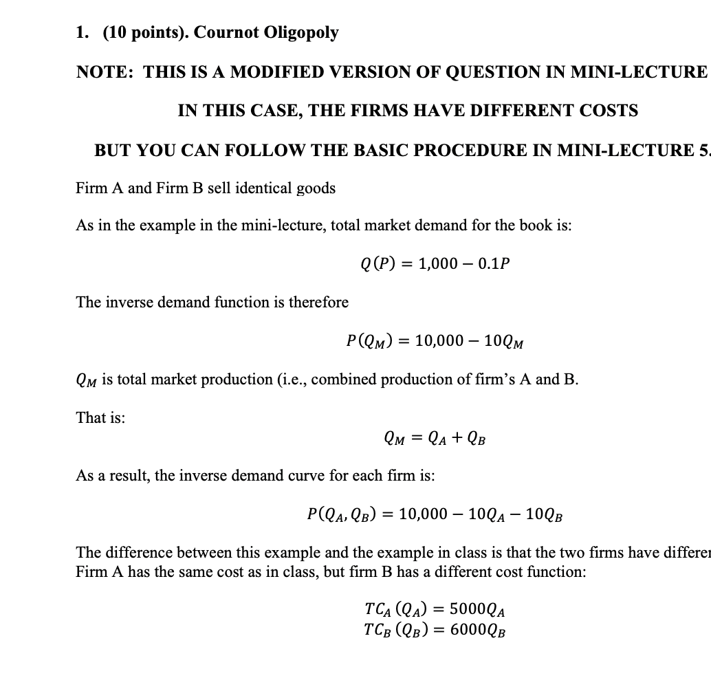 Solved 1. (10 points). Cournot Oligopoly NOTE: THIS IS A | Chegg.com
