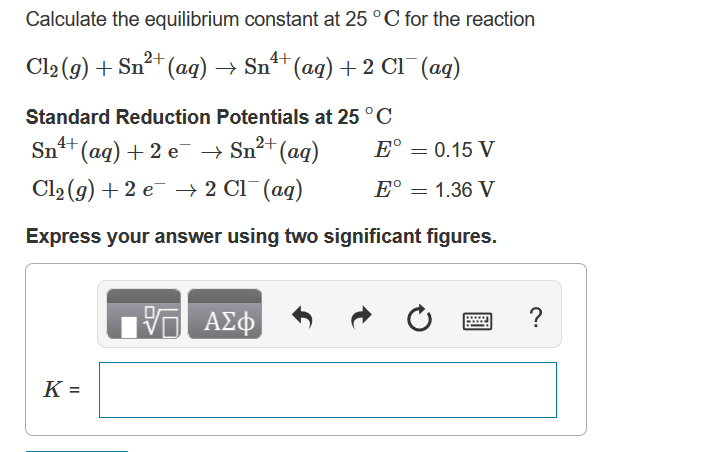 Solved Calculate The Equilibrium Constant At 25 °c For The