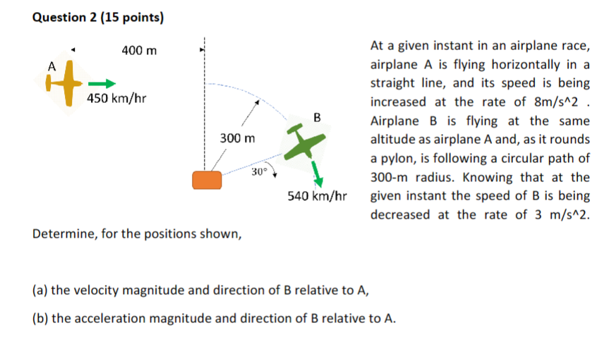 Solved Given: State Given Variables Find: State Variables to | Chegg.com