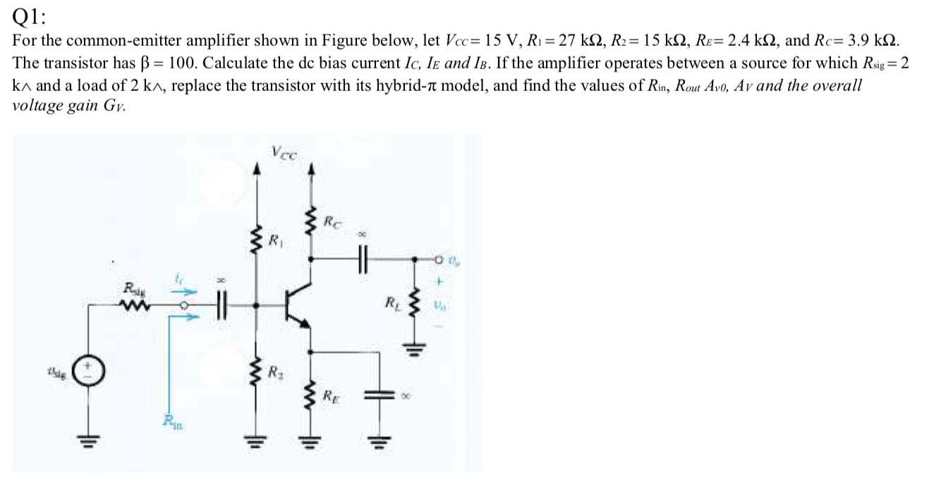 Solved Q1: For the common-emitter amplifier shown in Figure | Chegg.com