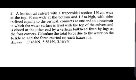 Solved 4 A horizontal culvert with a trapezoidal section 150 | Chegg.com