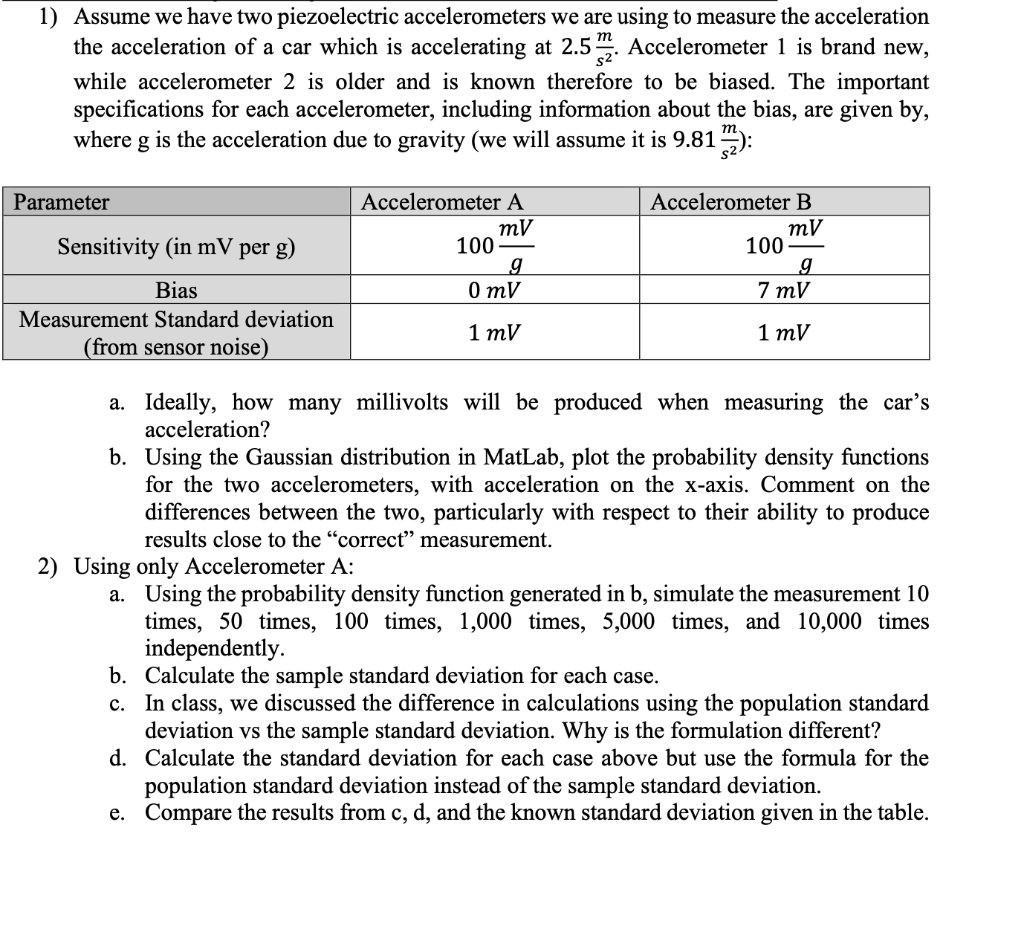 1) Assume we have two piezoelectric accelerometers we | Chegg.com