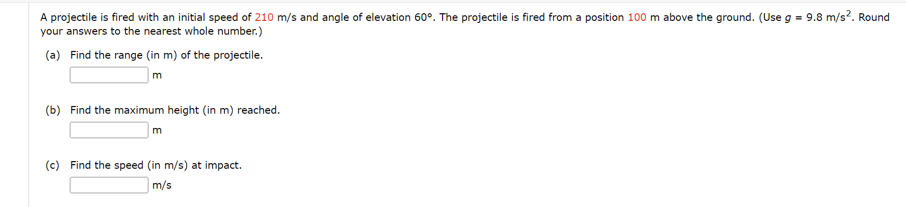 Solved A projectile is fired with an initial speed of 210 | Chegg.com