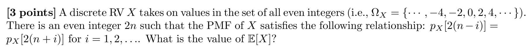 Solved [3 points] A discrete RV X takes on values in the set | Chegg.com