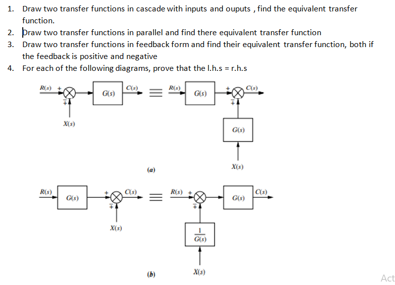 Solved 1. Draw two transfer functions in cascade with inputs | Chegg.com