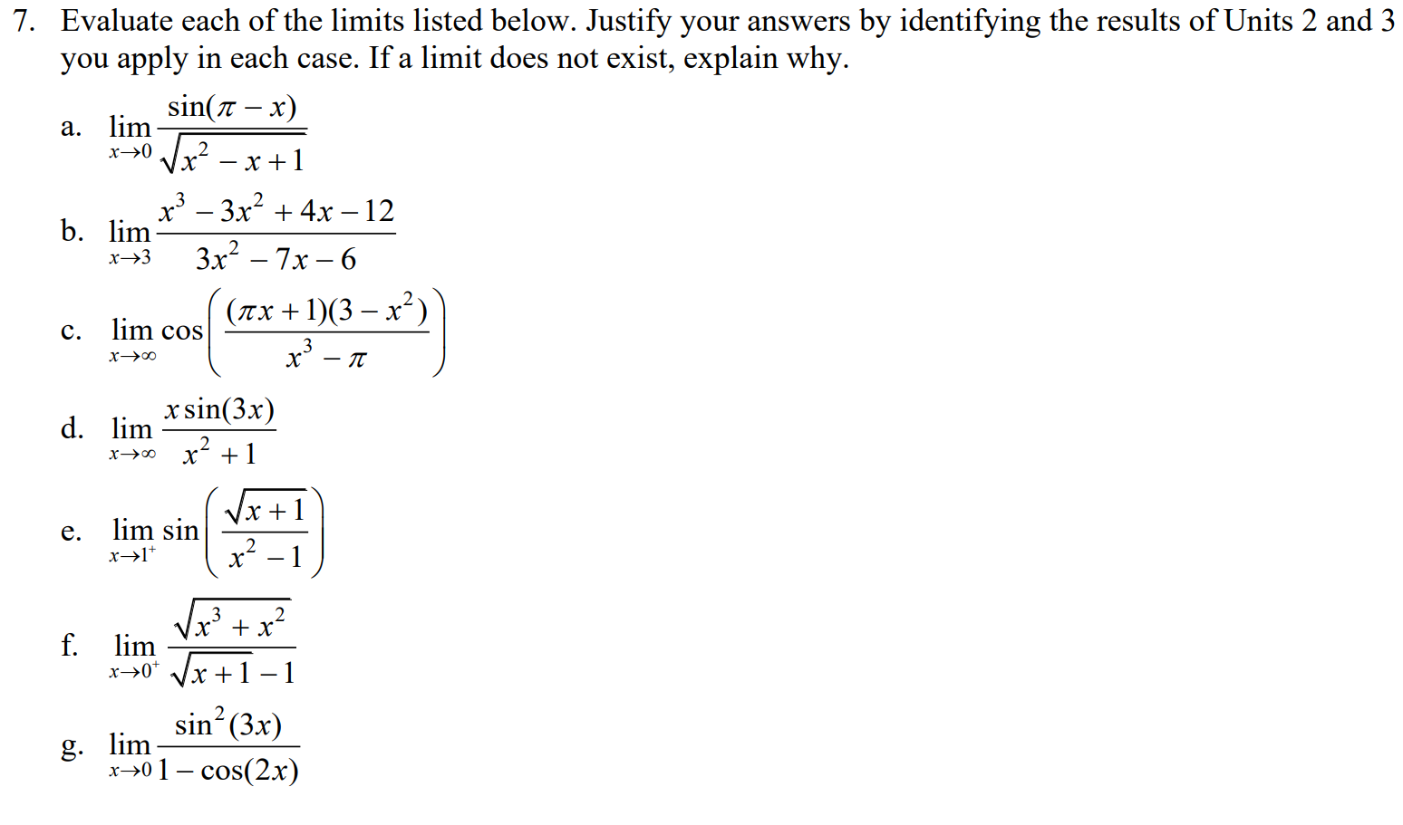 Solved Evaluate each of the limits listed below. Justify | Chegg.com