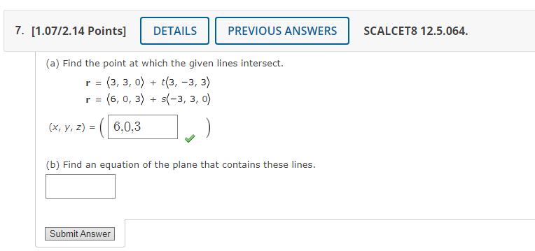 Solved (a) ﻿Find the point at which the given lines | Chegg.com