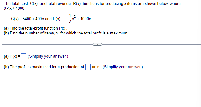 Solved The total-cost, C(x), and total-revenue, R(x), | Chegg.com