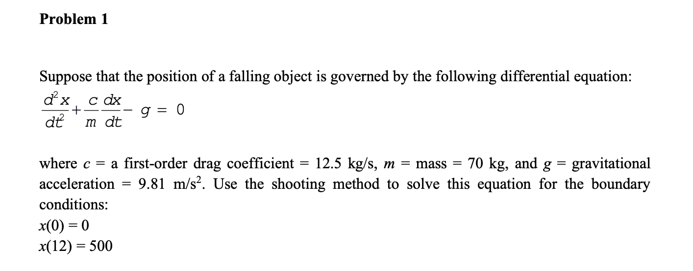 Solved Problem 1 Suppose That The Position Of A Falling