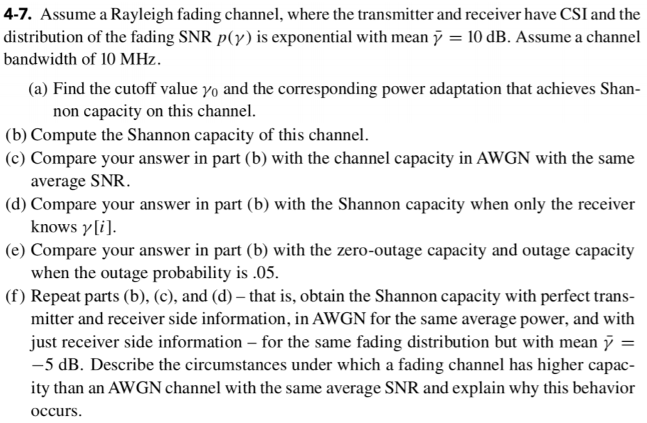 Solved 4-7. Assume a Rayleigh fading channel, where the | Chegg.com