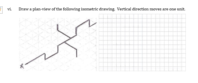 Question 4 - Isometric Drawings Draw plan views and | Chegg.com