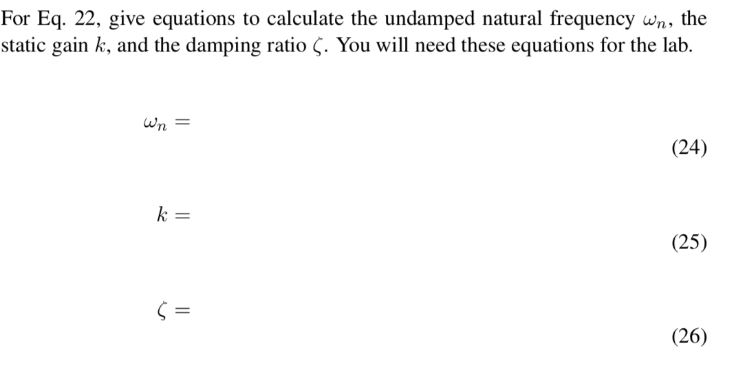 Solved For Eq. 22, give equations to calculate the undamped | Chegg.com